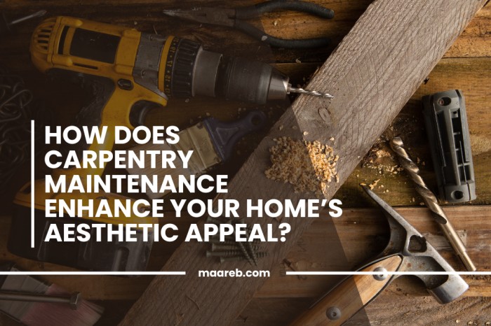How Does Carpentry Maintenance Enhance Your Home’s Aesthetic Appeal?